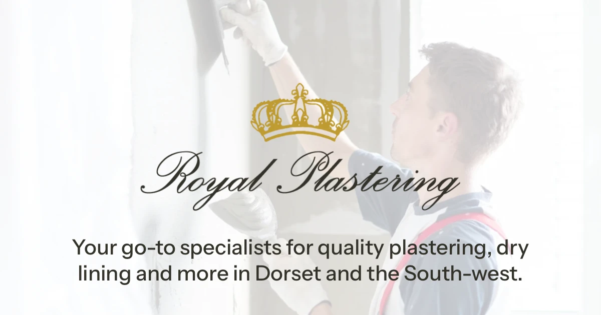 Royal Plastering - Trusted plasterers for Dorset, Hampshire, Surrey, Wiltshire